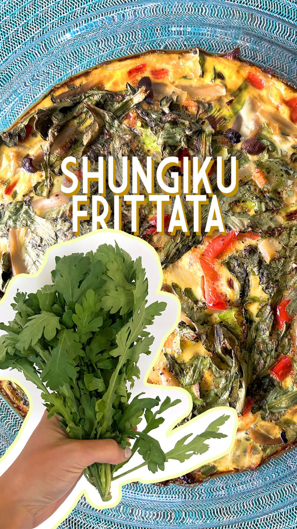 Shungiku Frittata - Eat with Meraki